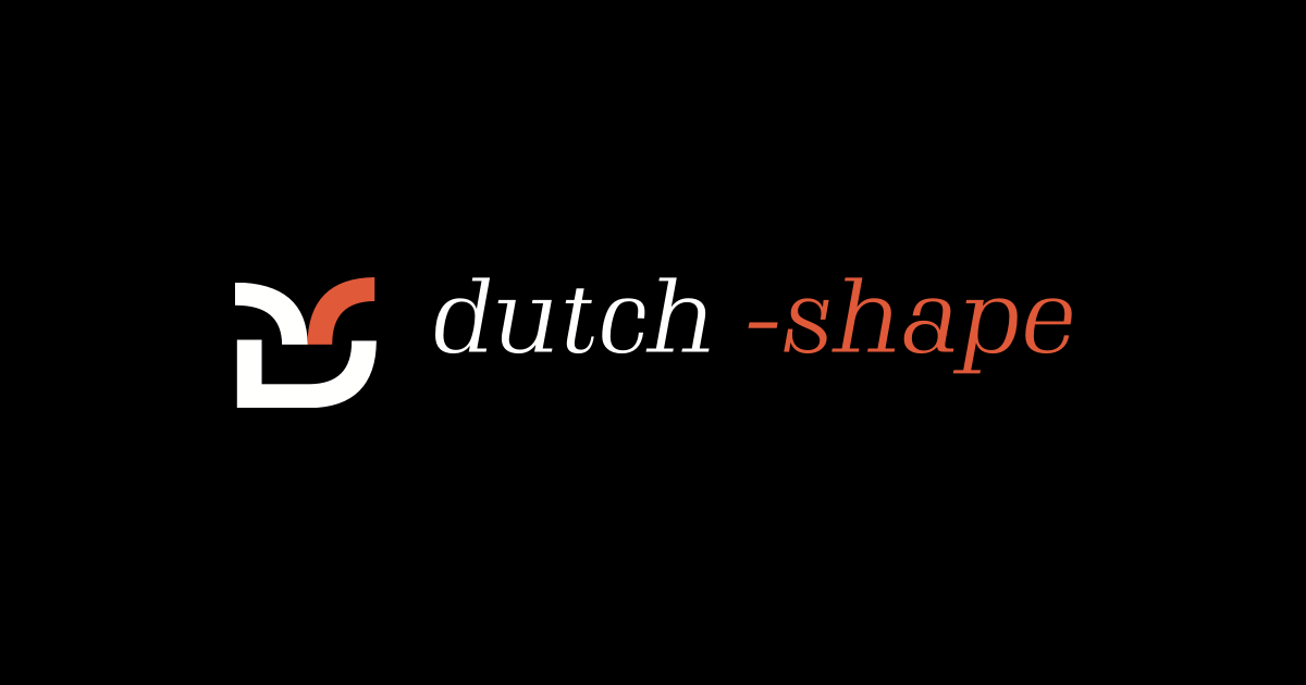 Home - Dutch-Shape